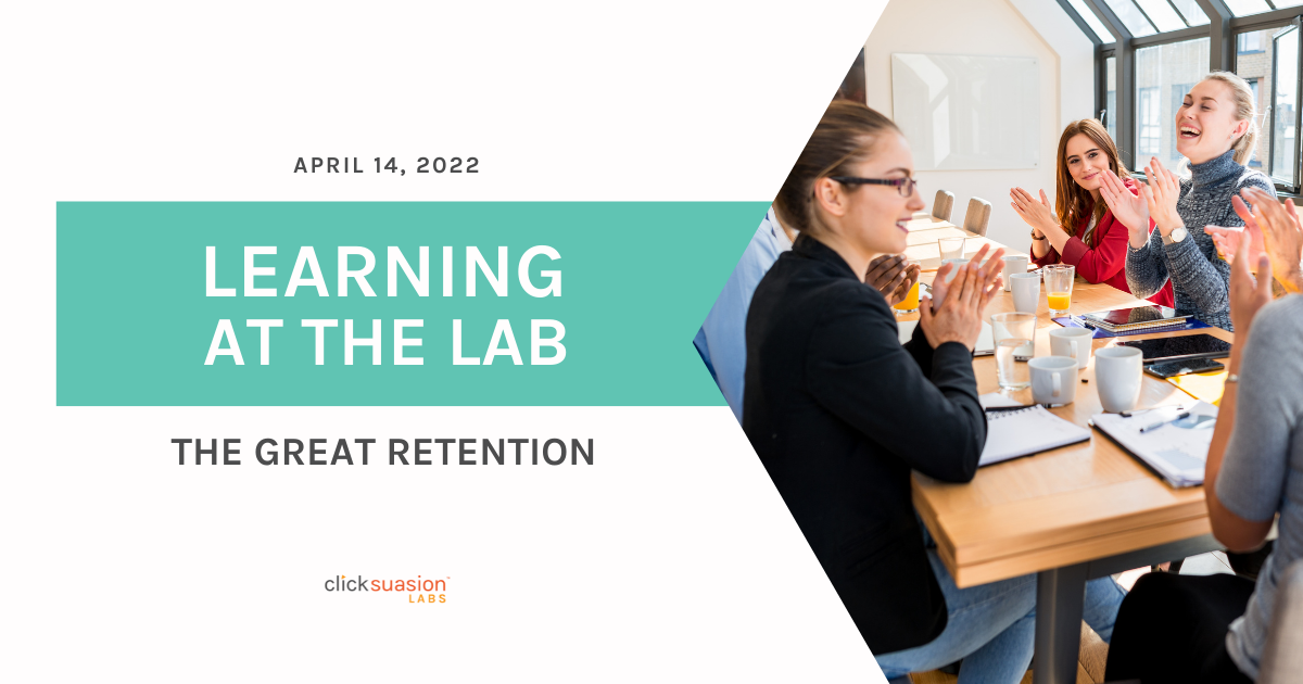 The Great Retention - Crafting Employee Experiences - Clicksuasion Labs