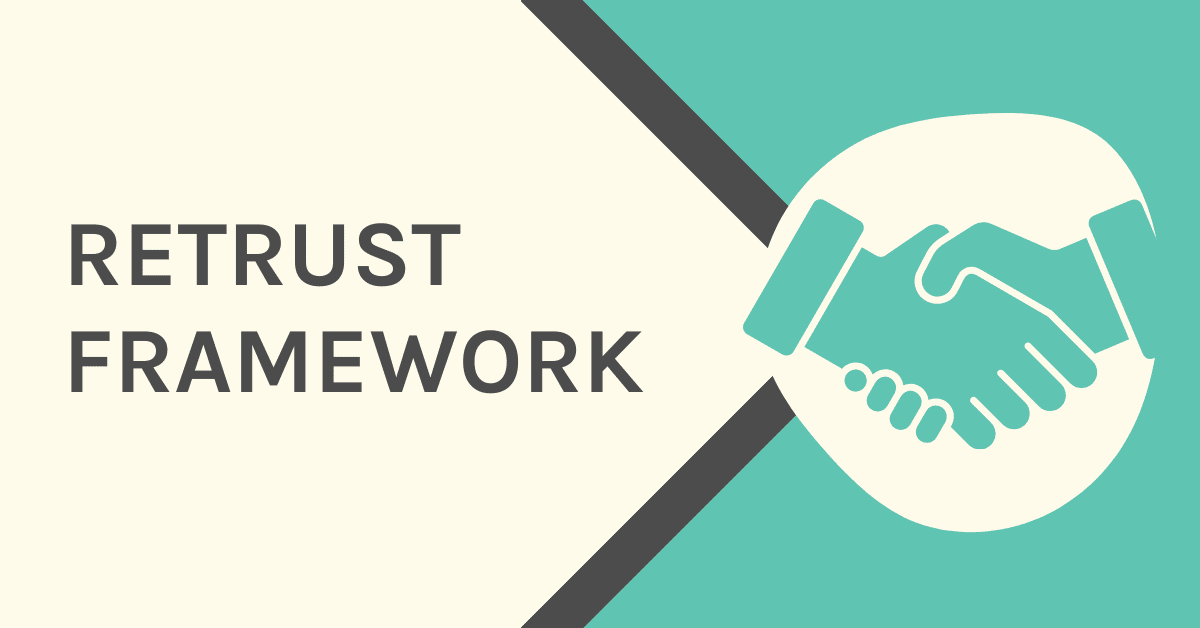 Get the reTRUST Framework - Clicksuasion Labs