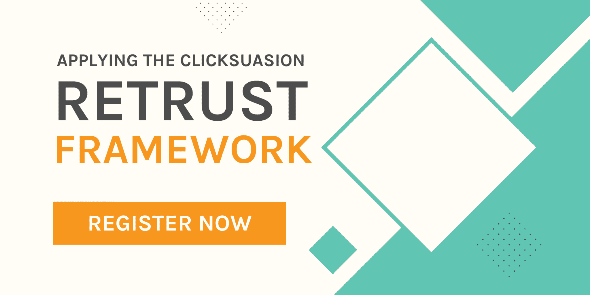 Get the reTRUST Framework - Clicksuasion Labs